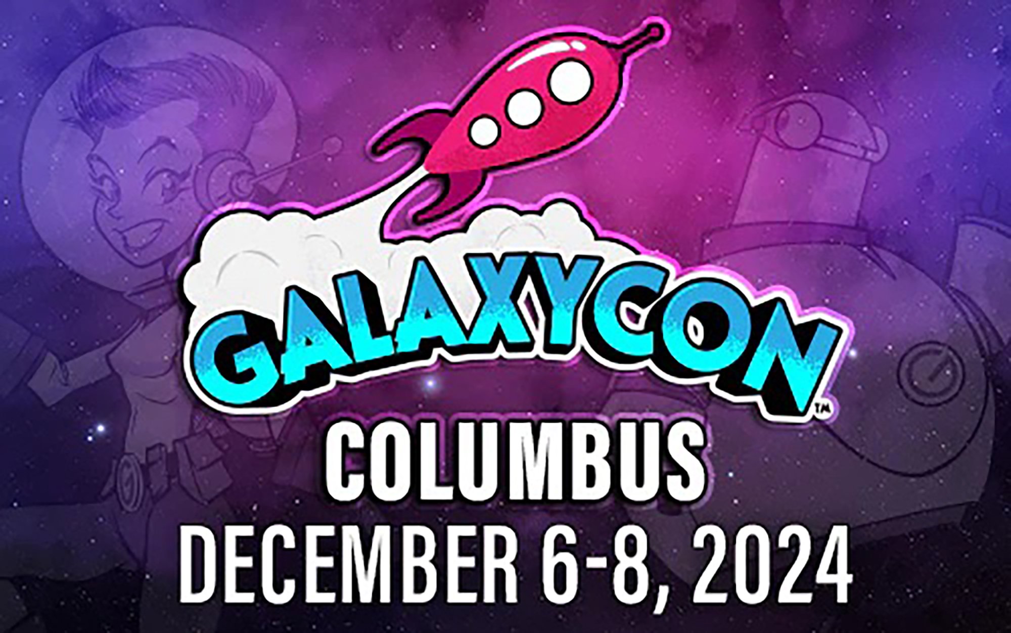 Popverse is coming to GalaxyCon Columbus 2024 | Popverse