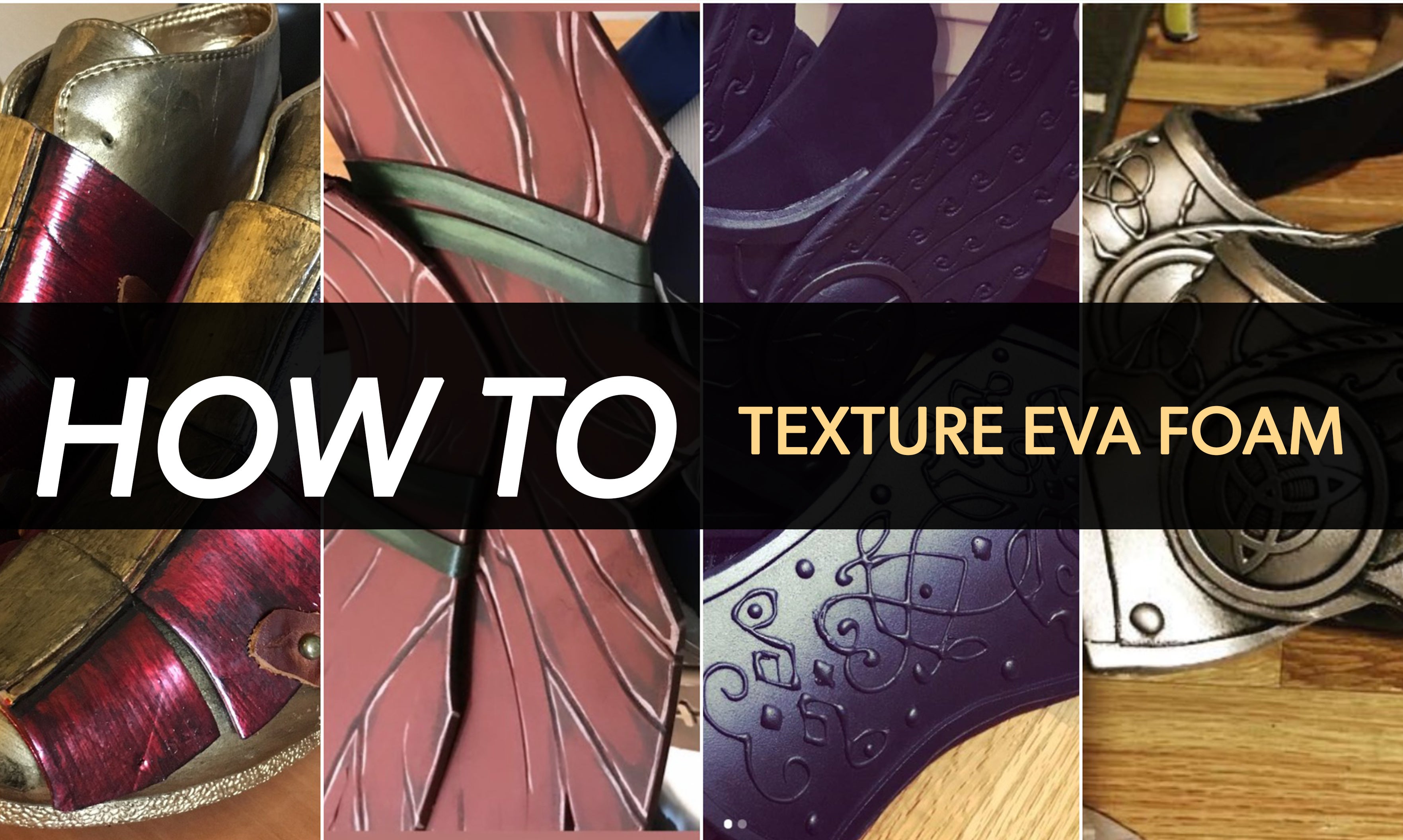 Cosplay: How to texture EVA foam to upgrade your cosplayer game | Popverse