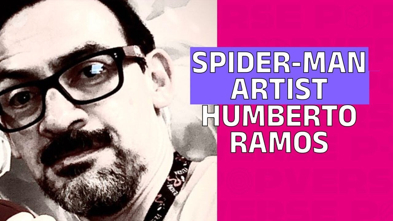 Marvel artist Humberto Ramos swings into Enter the Popverse to talk ...