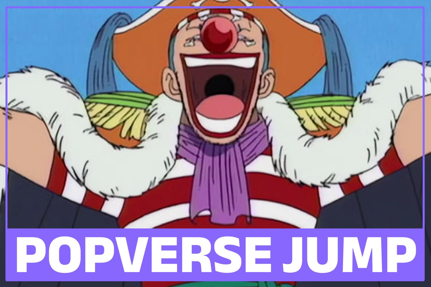 Popverse Jump: Buggy the Clown represents the best part of One Piece ...