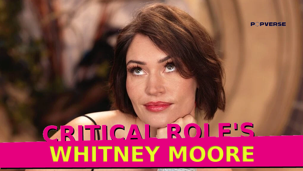 Critical Role Campaign 4 and Birdemic star Whitney Moore reflects on ...